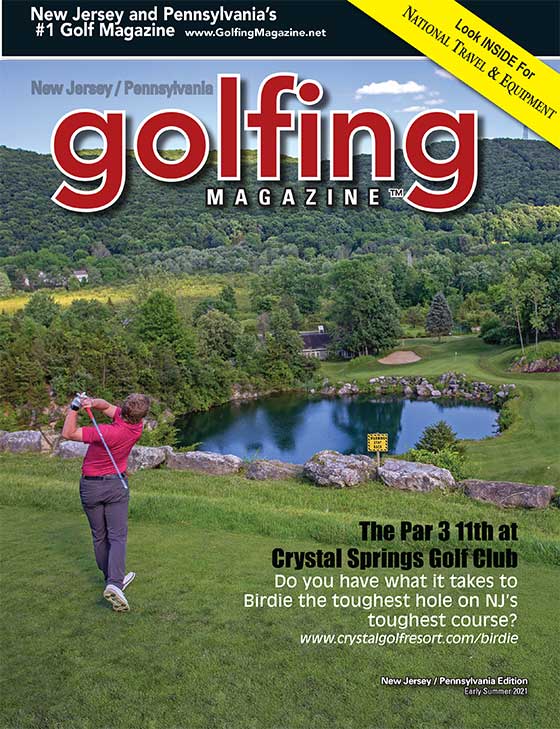 2021 Golfing Magazine New Jersey/Pennsylvania Early Summer Issue ...